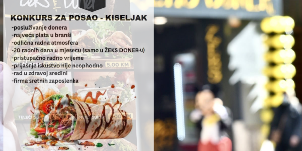 ŽEKS DONER OTVARA KONKURS ZA POSAO U KISELJAKU: NAJVEĆA PLATA U BRANŠI ...