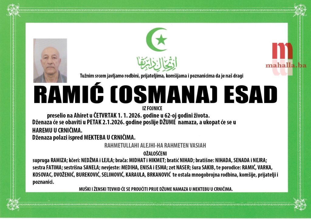 Na Bolji svijet je preselio RAMIĆ (Osmana) ESAD iz Fojnice